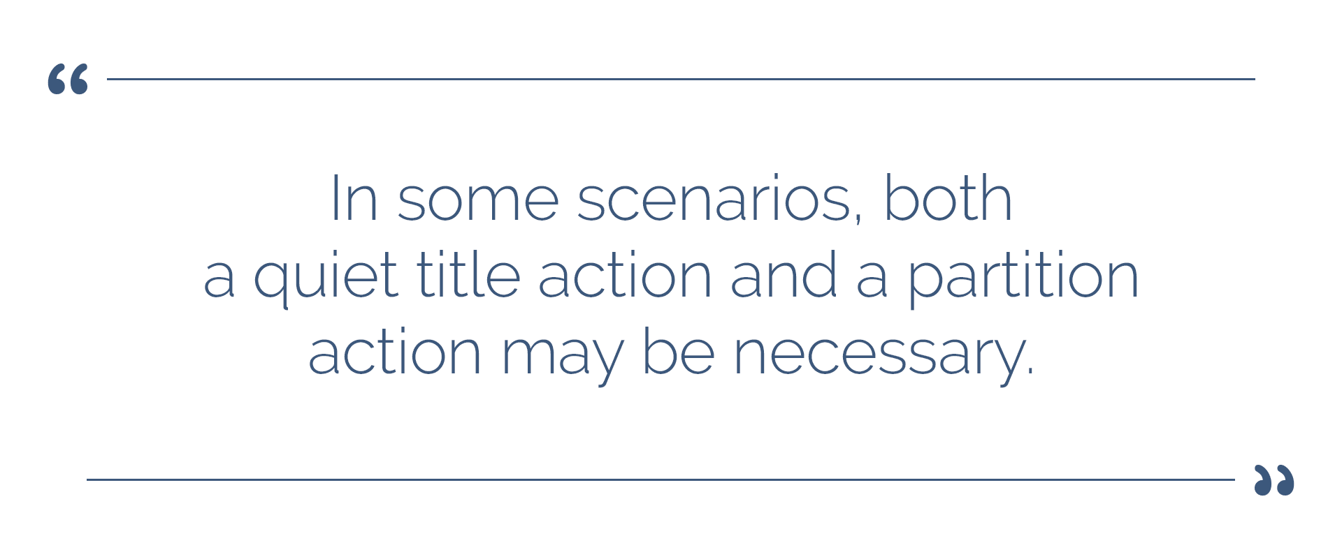 Quiet Title v. Partition | Schorr Law, A Professional Corporation