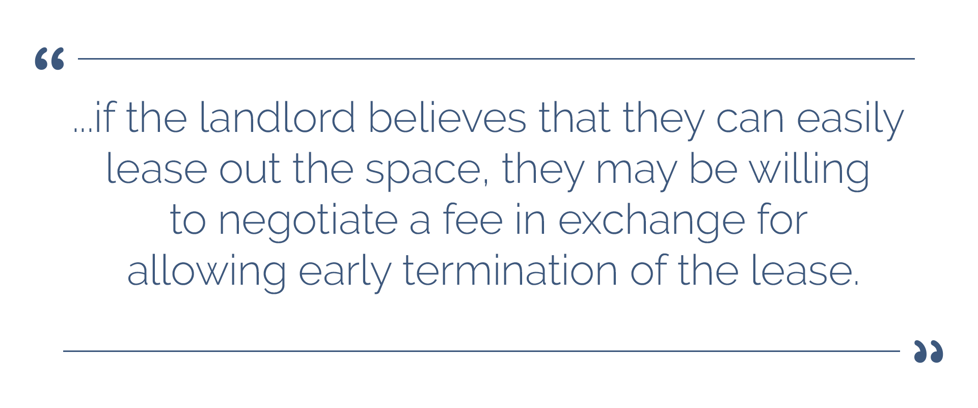 How To Get Out Of Long Term Commercial Lease in California?