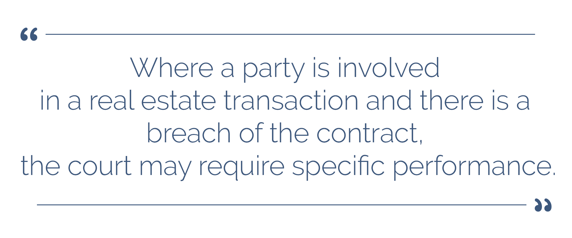 What Is 'Specific Performance' as a Legal Remedy in Real Estate?