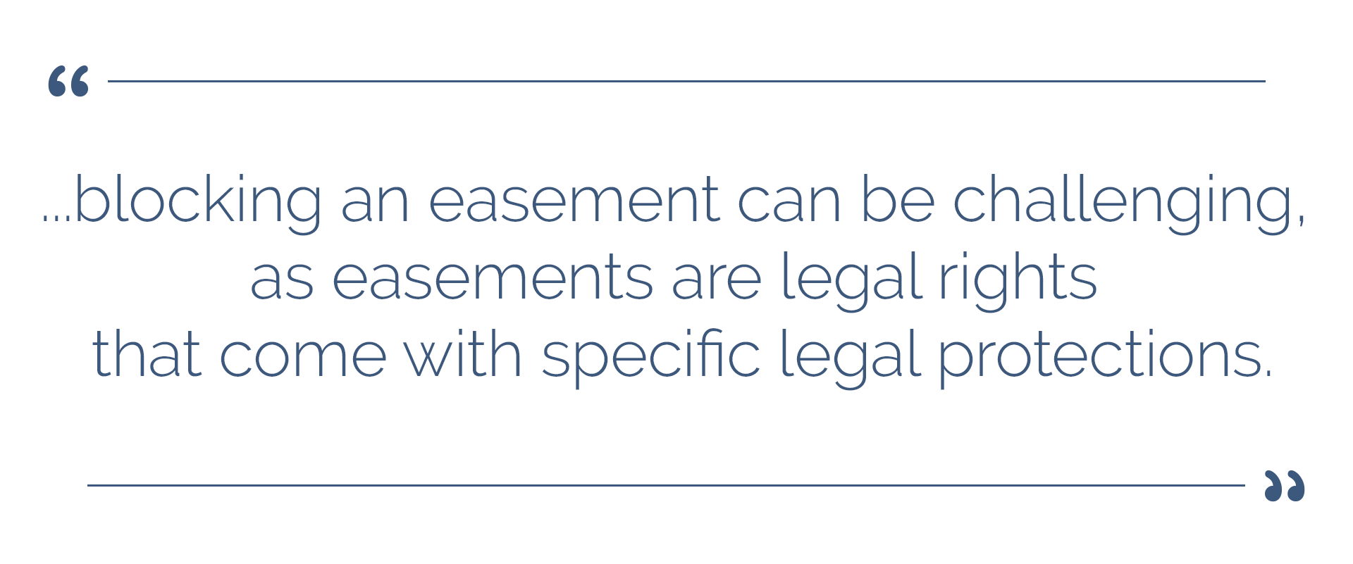 Can a Property Owner Block an Easement?